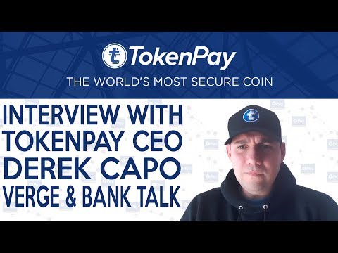 TokenPay l Exclusive Interview with TokenPay CEO Derek Capo talking Verge and Bank Deal! | Coin ...