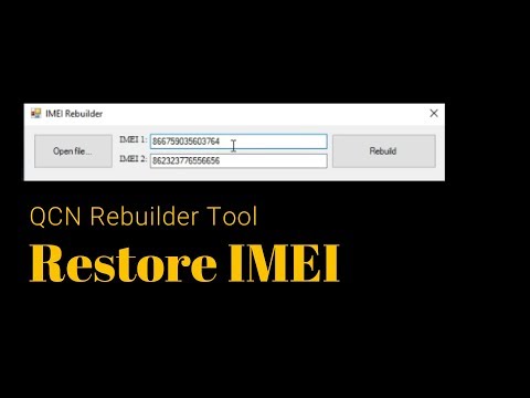 QCN ReBuilder Tool – Restore IMEI Qualcomm Phones [ Create QCN File ...