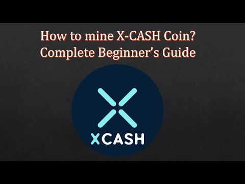 How to Mine X-CASH Coin? Step by Step | Coin Crypto News