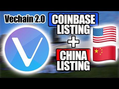 VeChain Coinbase Listing and New China Crypto Exchange BITCOIN ...