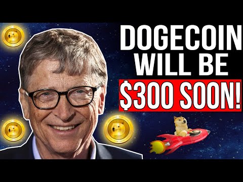 Bill Gates: DOGECOIN Breakout Confirmed – $300 On This Day! Dogecoin ...